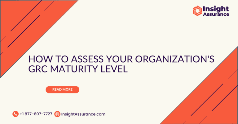 How to Assess Your Organization's GRC Maturity Level - Insight Assurance